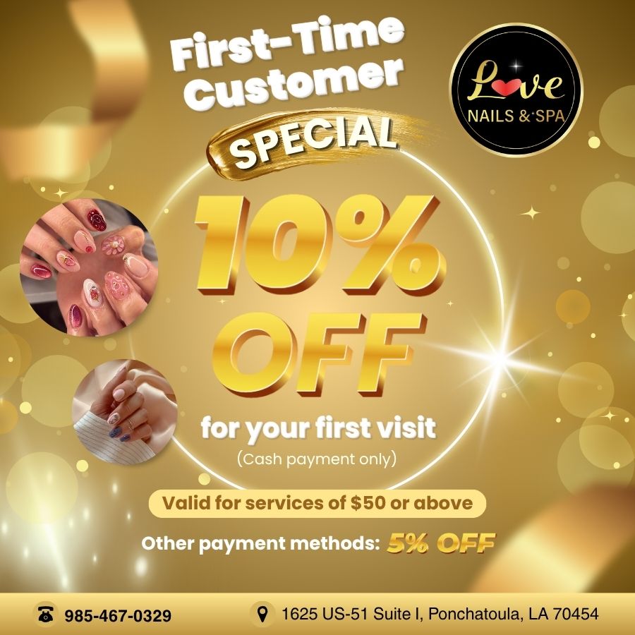 Exclusive Coupons & Discounts at Love Nails & Spa | Ponchatoula, LA