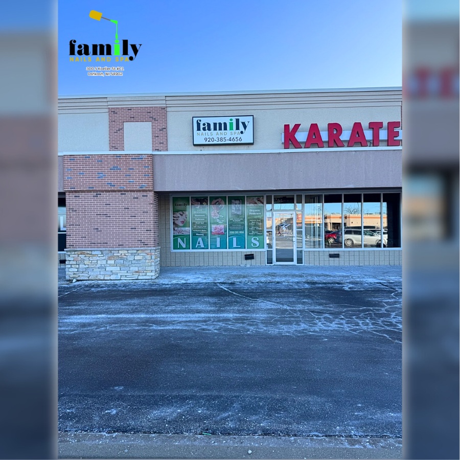 Family Nails & Spa | Oshkosh's favorite nail salon | manicure ...