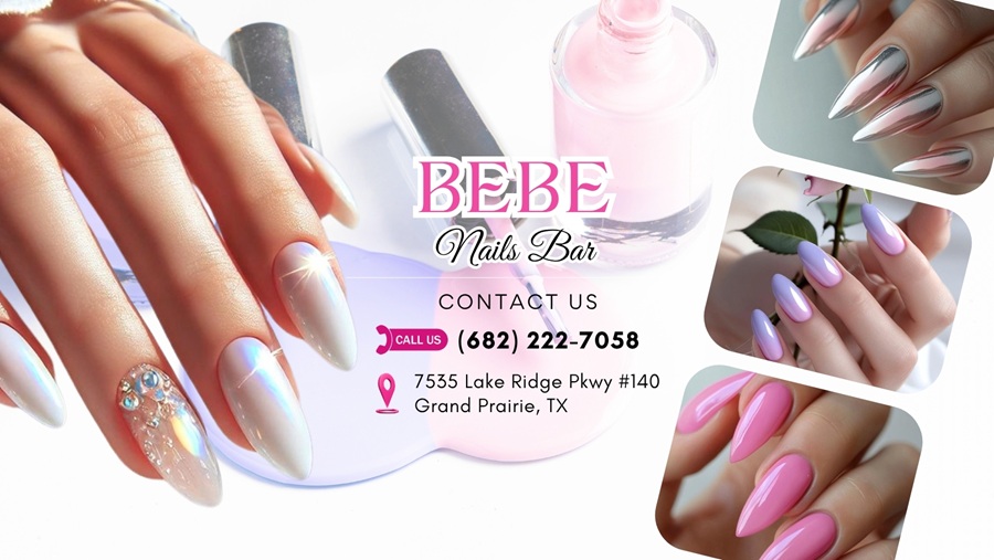 Bebe Nails Bar in Grand Prairie, TX 75054 | New Salon on 7535 Lake ...